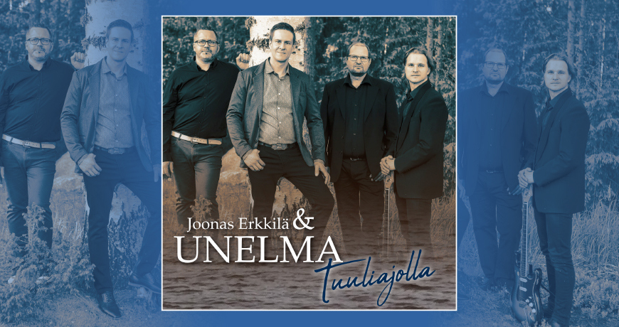 Joonas Erkkilä & Unelman uusi single Tuuliajolla julkaistaan huomenna ...